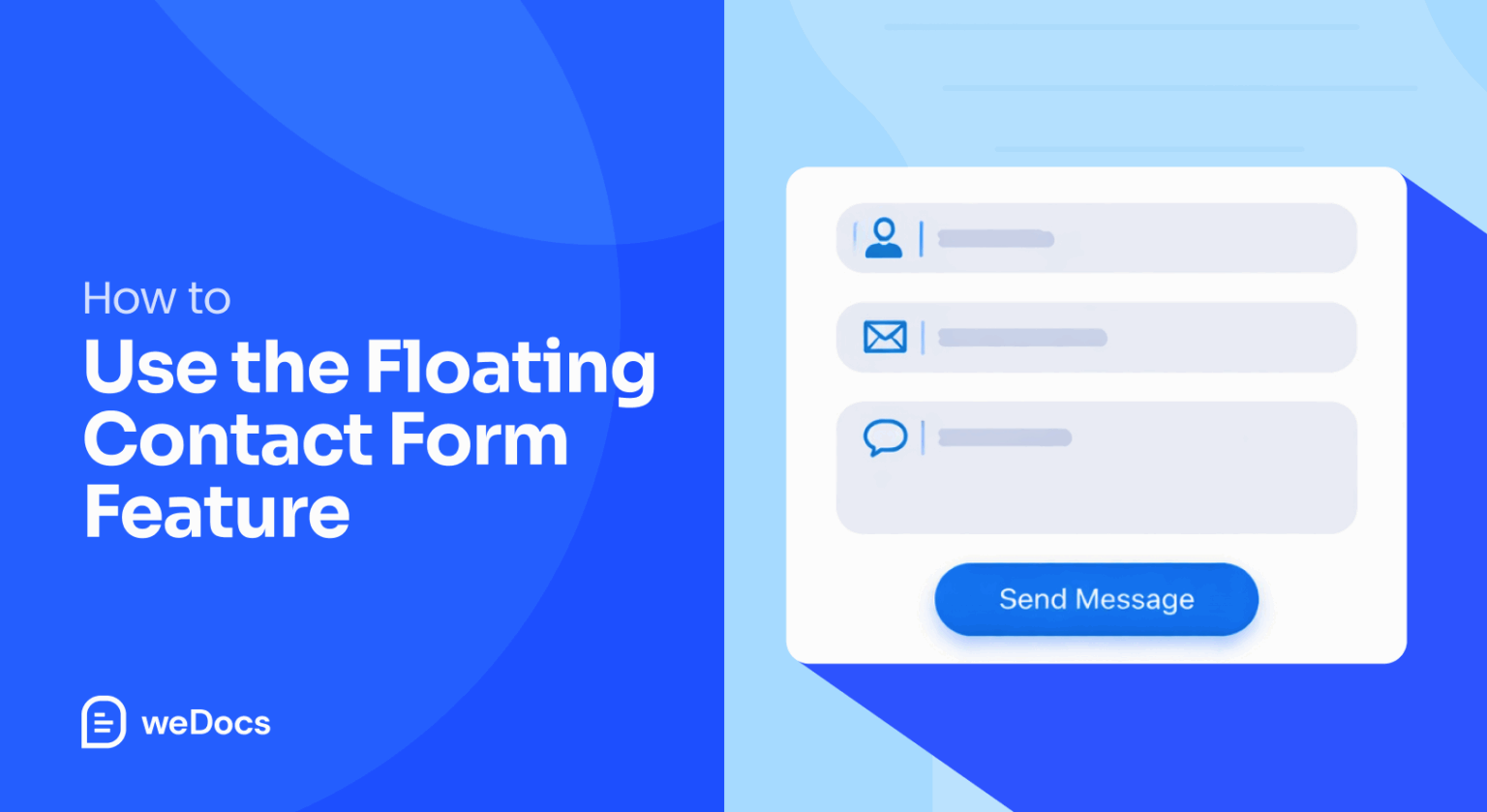 How to Use the Floating Contact Form/Assistant Widget Feature in weDocs ...